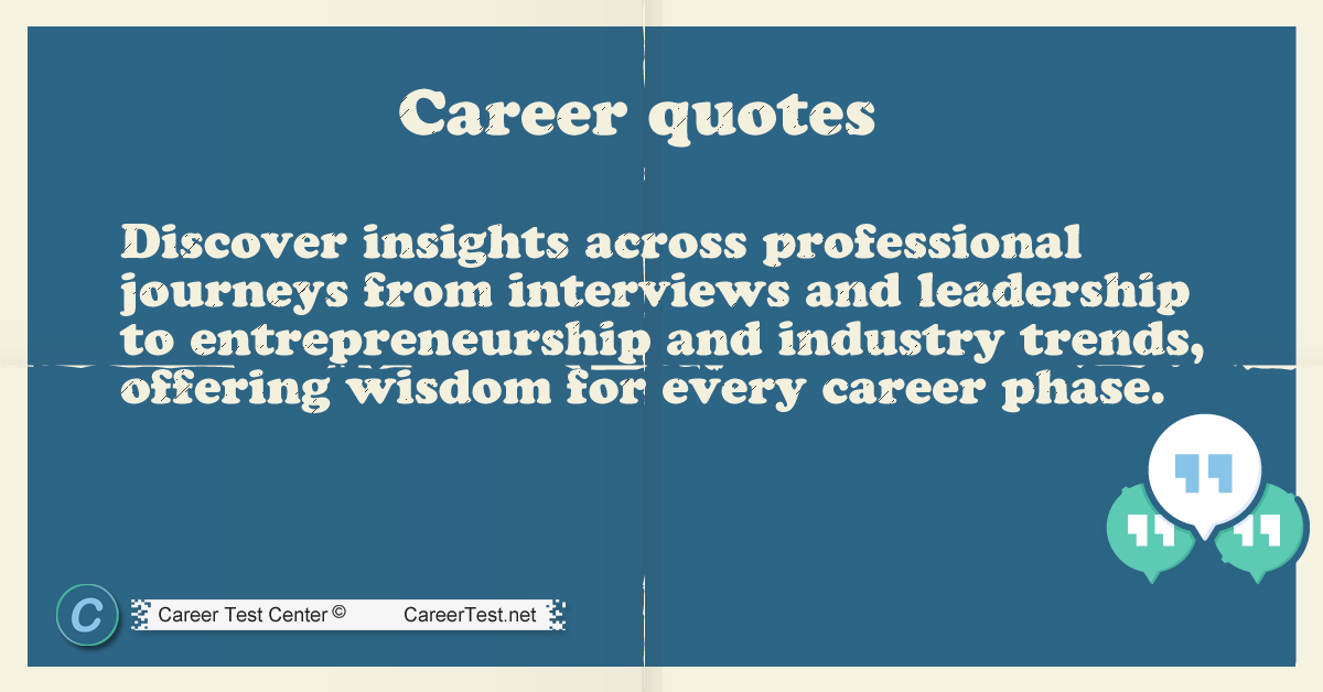 Career guidance quotes: wisdom and strategies for professional paths