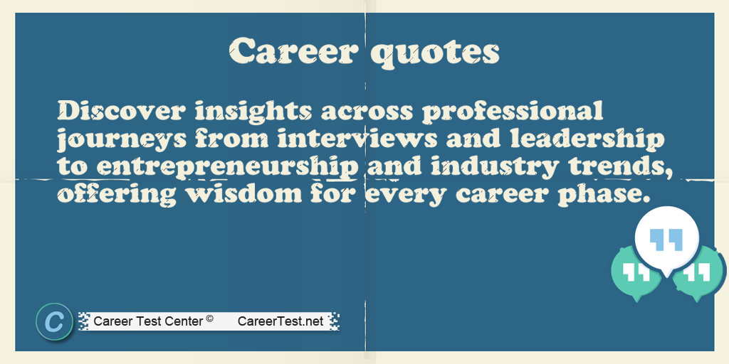 Career guidance quotes: wisdom and strategies for professional paths